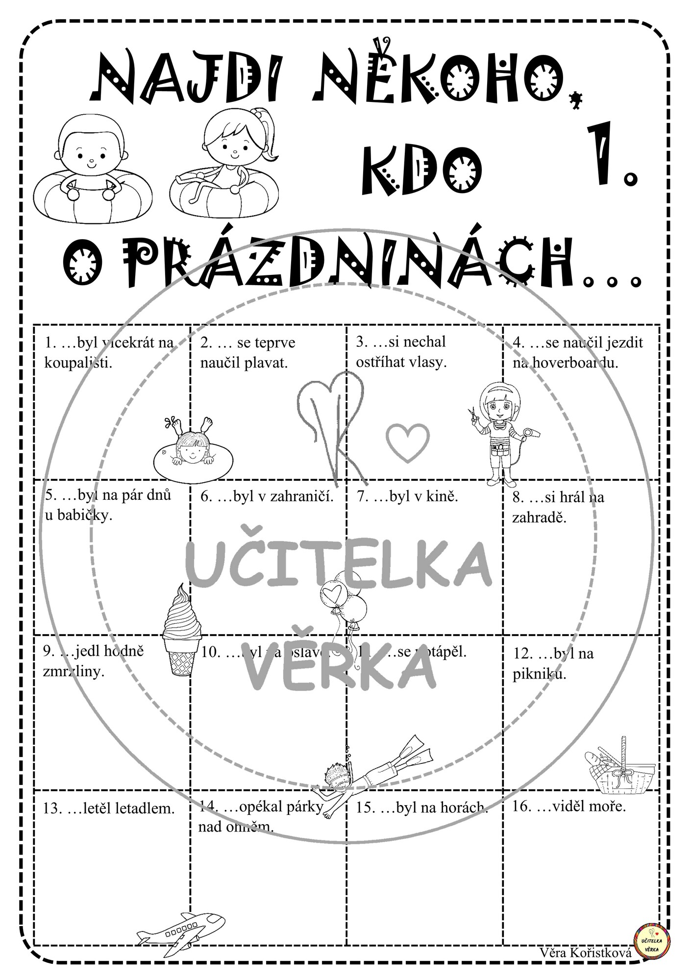 NAJDI NĚKOHO, KDO O PRÁZDNINÁCH… - Nezařazené k předmětu | UčiteléUčitelům.cz